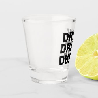 Custom Drink Drank Drunk Party Shot Glasses | Zazzle
