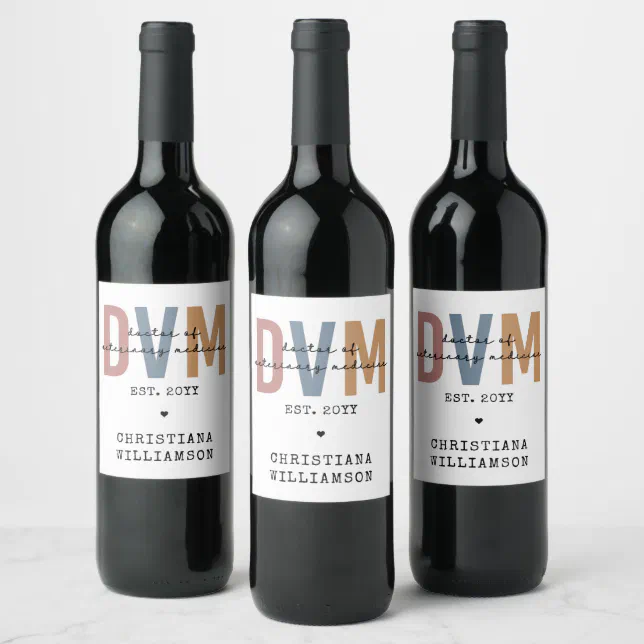 Custom DVM Doctor of Veterinary Medicine Gifts Wine Label | Zazzle