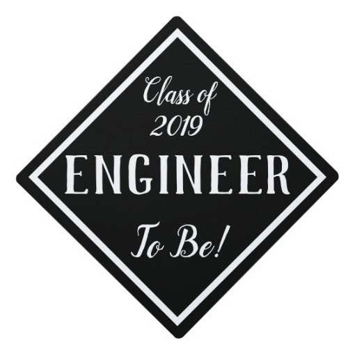 Custom Engineer To Be Graduation Cap Topper | Zazzle