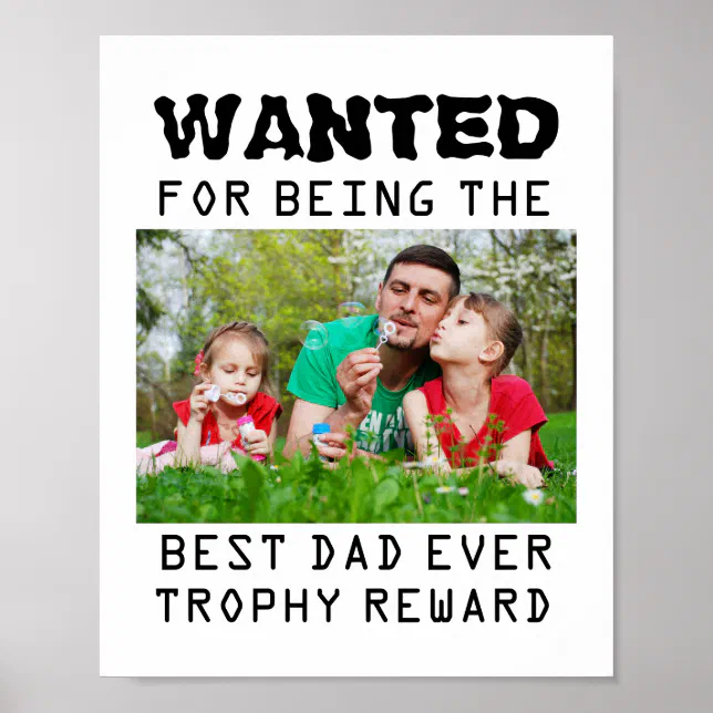 Custom Family or Fathers day photo wanted template Poster | Zazzle
