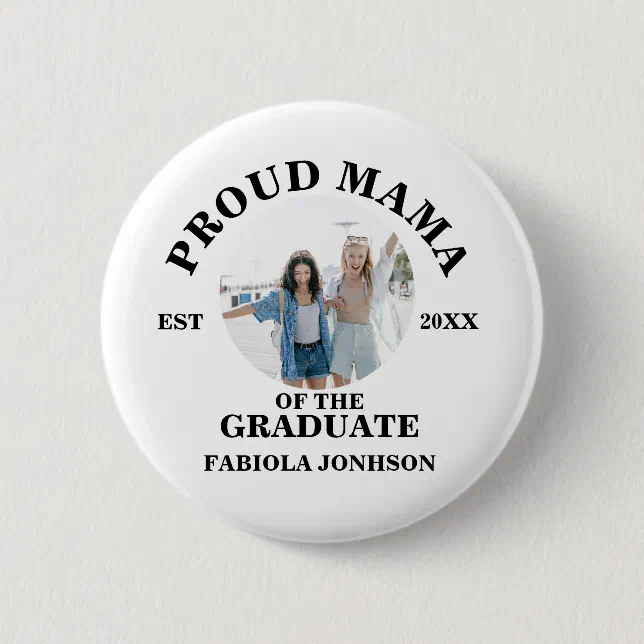 Custom Family Proud mama of the Graduate Button | Zazzle