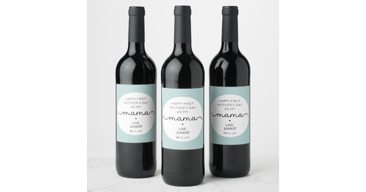 Custom First Mother's Day New Mama Wine Label | Zazzle