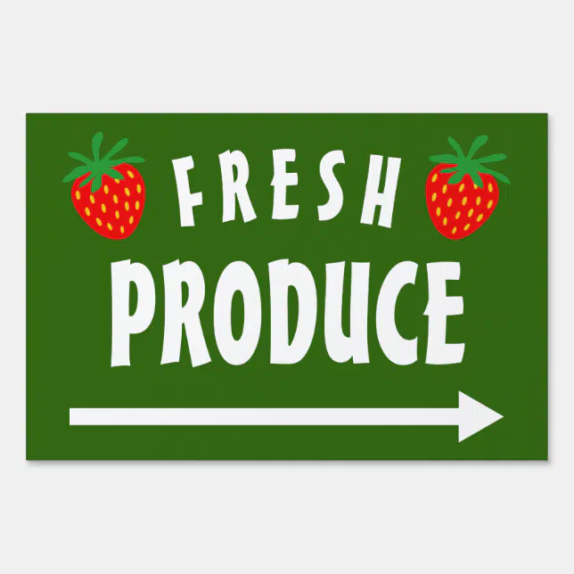 Custom Fresh Produce yard sign with strawberries | Zazzle