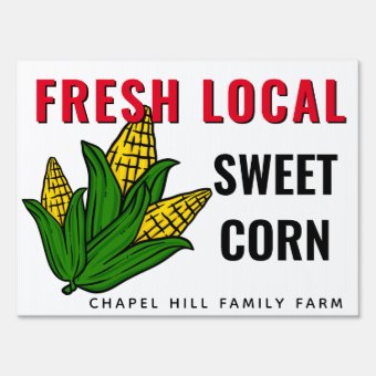Custom Fresh Sweet Corn Sale Sign | Zazzle