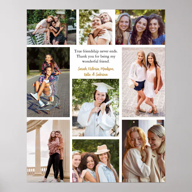Custom Friends Photo Collage Friendship Quote Poster | Zazzle