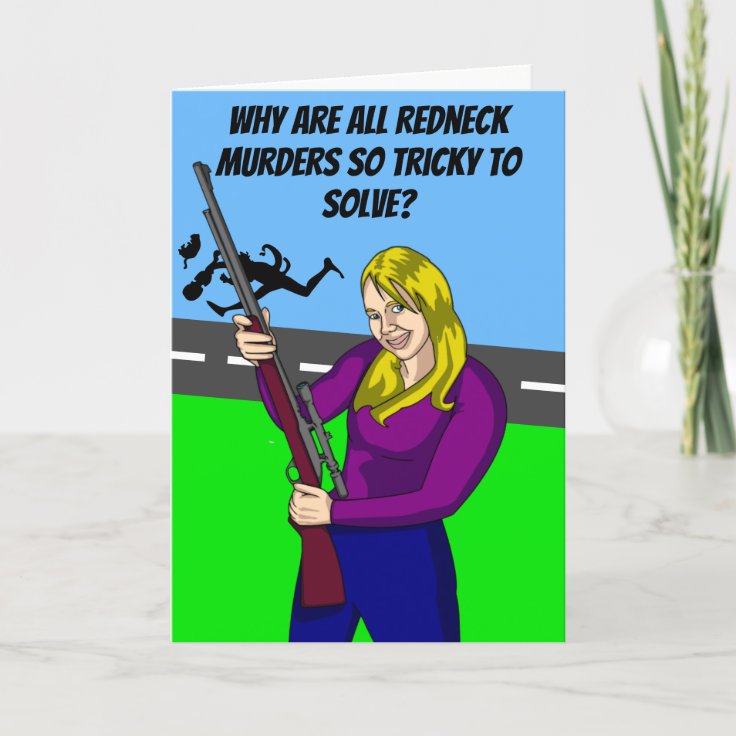 Custom Funny Redneck Detective Joke Birthday Card | Zazzle