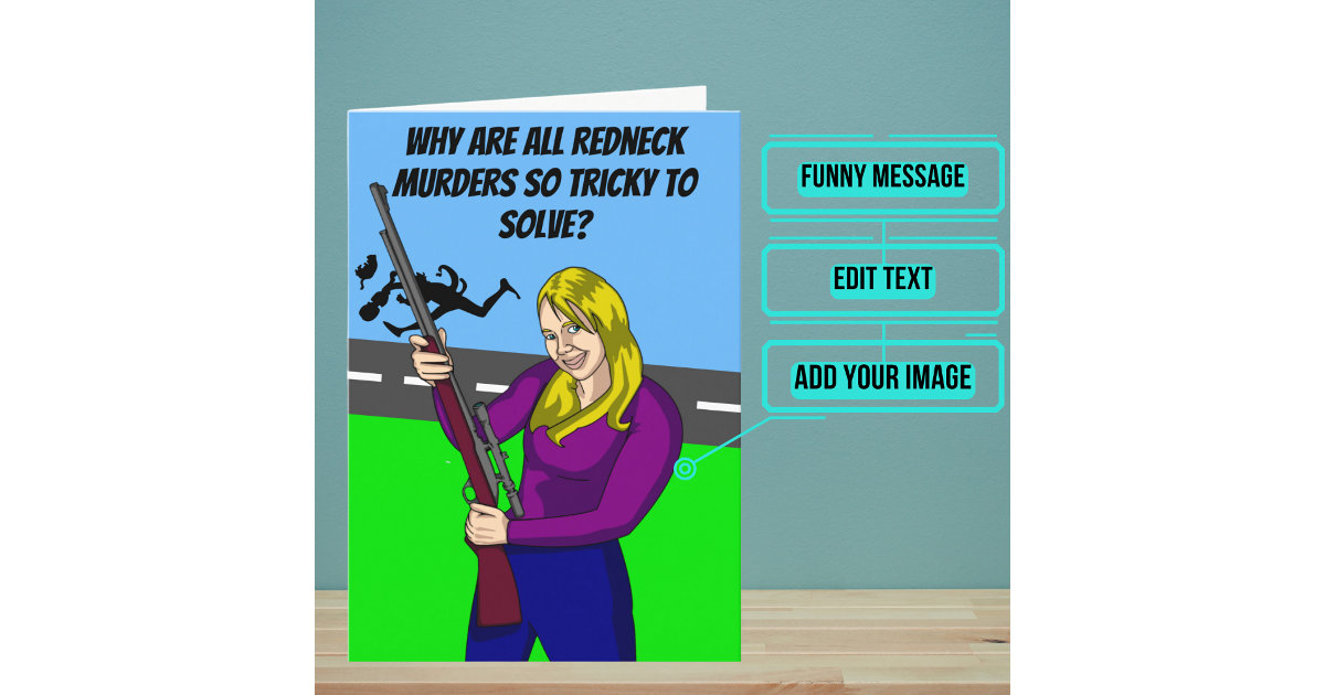 Custom Funny Redneck Detective Joke Birthday Card | Zazzle
