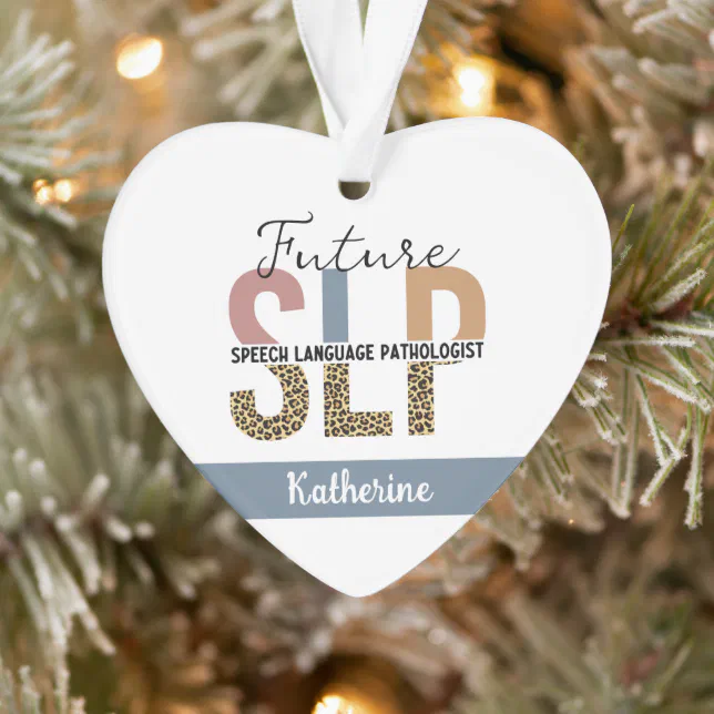 Custom Future SLP Speech Pathologist Leopard Print Ornament | Zazzle