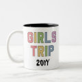 Custom Girls Trip Girls Weekend Vacation Getaway Two-Tone Coffee Mug ...