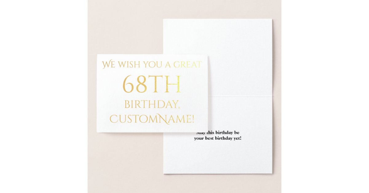 Custom Gold Foil 68th Birthday Greeting Card | Zazzle