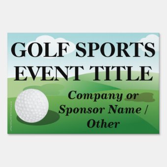 Custom Golf Tournament Event Yard Sign | Zazzle