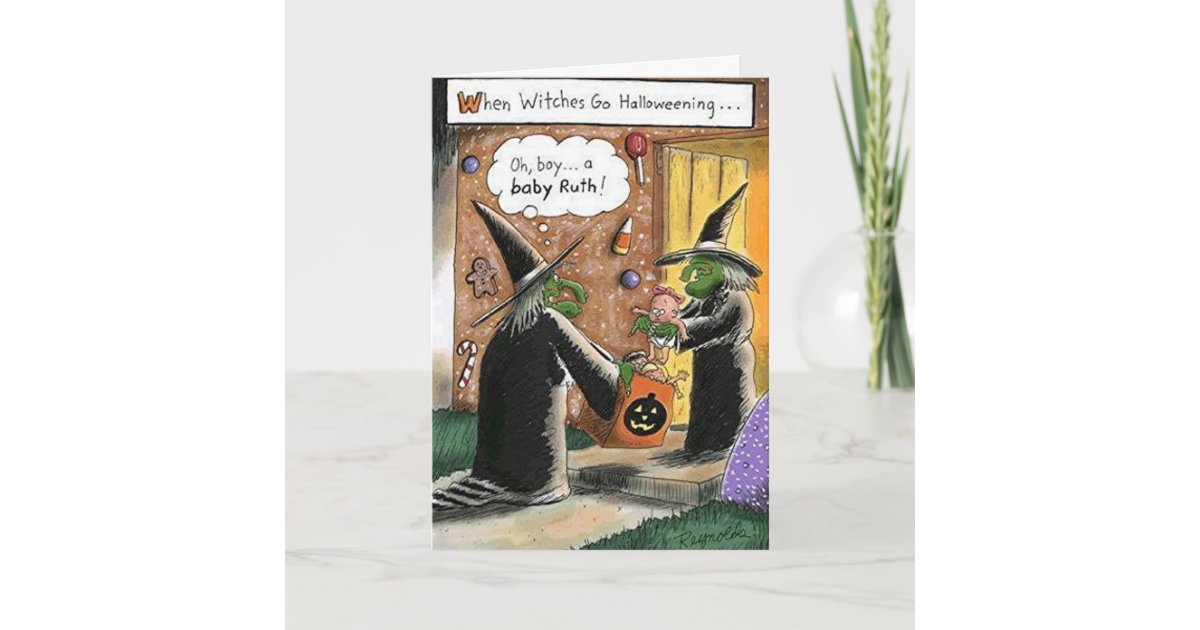 Custom Halloween Funny Witches Trick or Treat Card | Zazzle