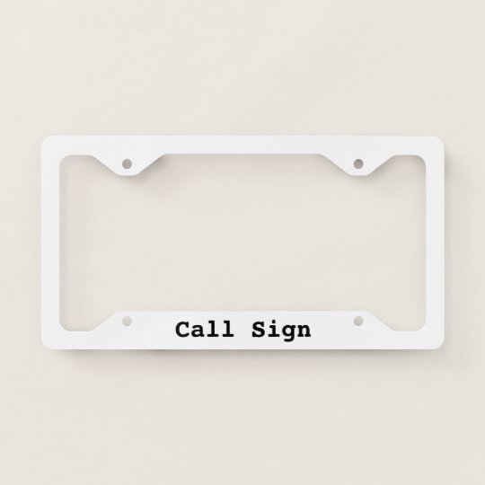 Custom Ham Radio Call Sign License Plate Frame | Zazzle.com