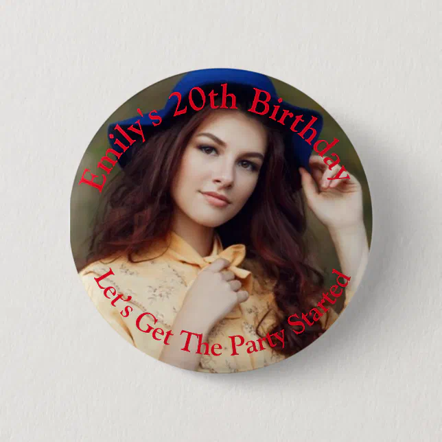 Custom Happy Birthday let's get party Button | Zazzle