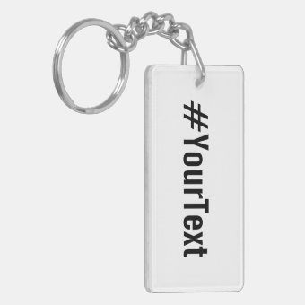 Custom Hashtag (Insert Your Text) Keychain | Zazzle