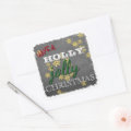 Custom Have A Holly Jolly Christmas On Blackboard Square Sticker | Zazzle