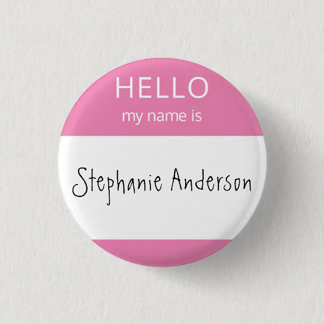 Custom HELLO My Name Is Badge Button | Zazzle