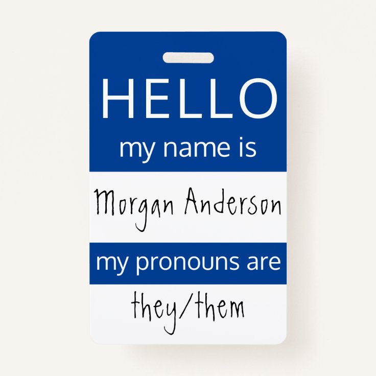 Custom HELLO My Name Pronouns Is ID Badge | Zazzle