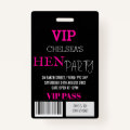 Custom Hen Party Festival Access Pass VIP Badge | Zazzle