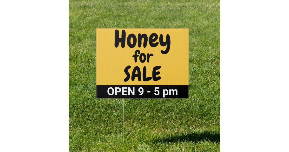 Custom Honey For Sale Sign | Zazzle