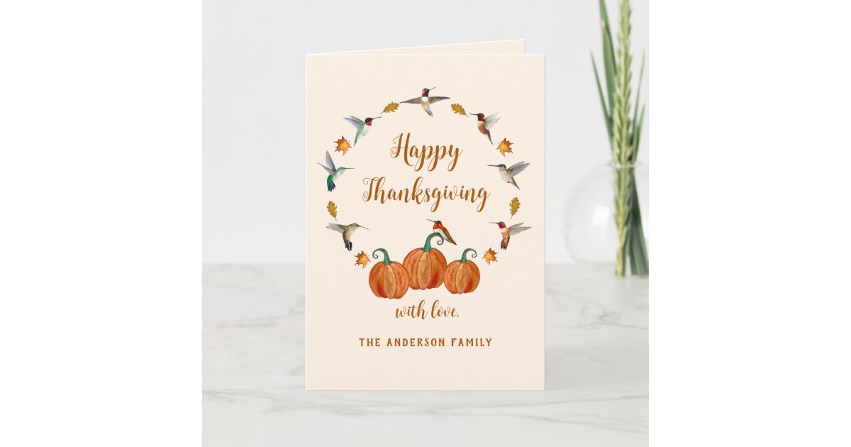 Custom Hummingbirds Happy Thanksgiving Card | Zazzle