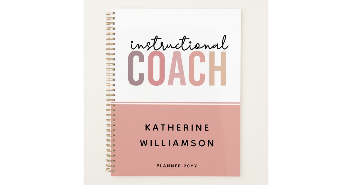 Custom Instructional Coach Educational Coach Gifts Planner | Zazzle