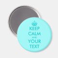 Custom Keep calm magnet | Turquoise Customizable | Zazzle