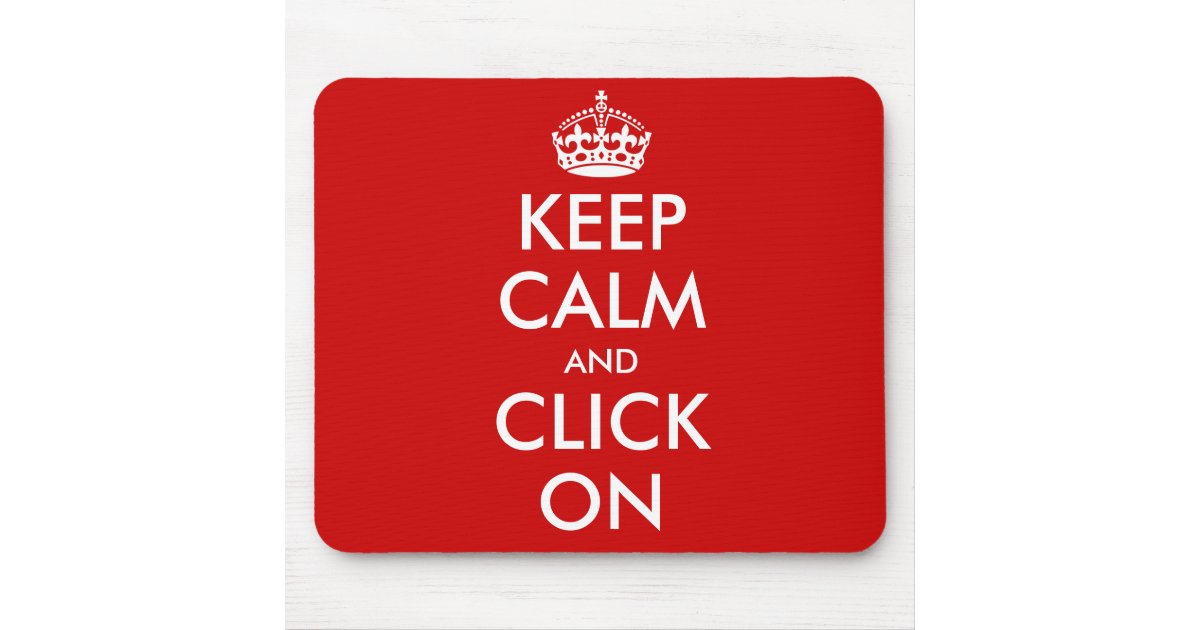 Custom Keep Calm Mousepad | Customizable template | Zazzle