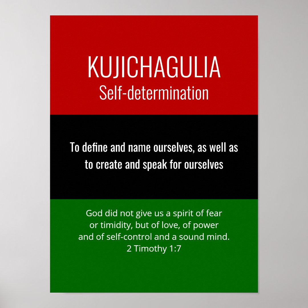 Custom KUJICHAGULIA Self Determination Kwanzaa Poster | Zazzle