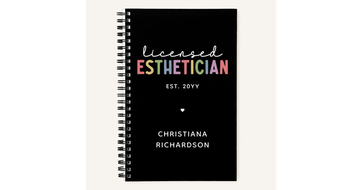 Custom Licensed Esthetician Cosmetologist Notebook | Zazzle