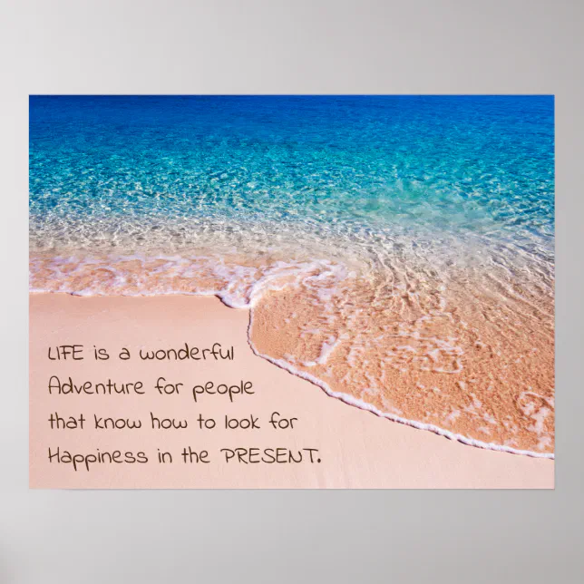 Custom Life Quote | Peaceful Beach Poster | Zazzle