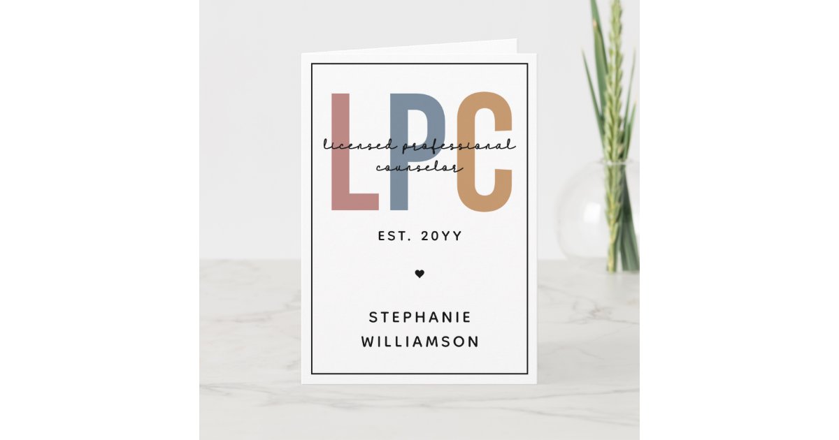 Custom LPC Licensed Professional Counselor Card | Zazzle