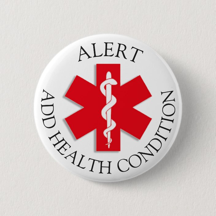 Custom Medical Alert Button | Zazzle.com