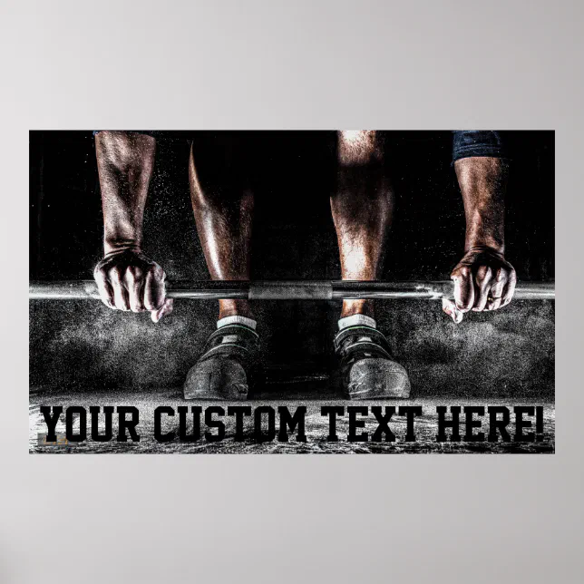 Custom Motivation Training Weight Lifting Poster | Zazzle
