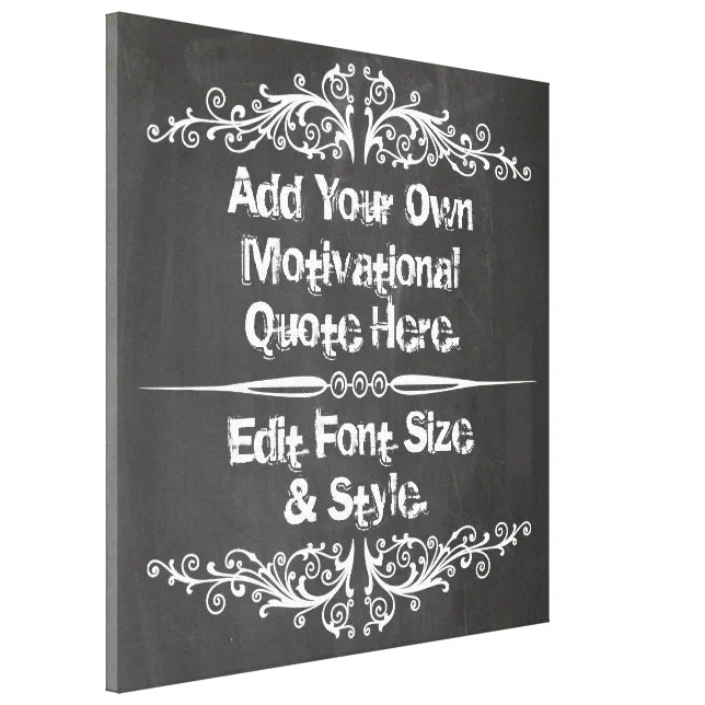 Custom motivational quote, add your text canvas print | Zazzle