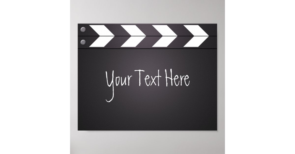 Custom Movie Director Clapboard Your Text Poster | Zazzle