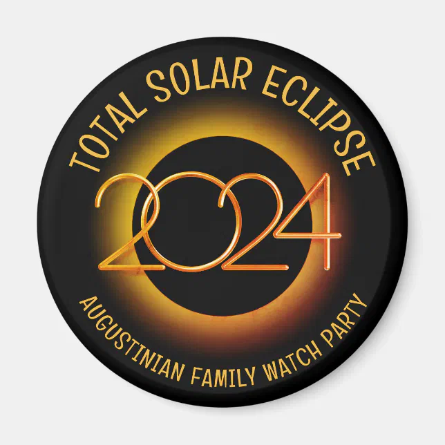 Custom Name 2024 TOTAL SOLAR ECLIPSE Watch Party Magnet | Zazzle
