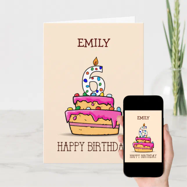 Custom Name, 6th Birthday, 6 on Sweet Pink Cake Card | Zazzle