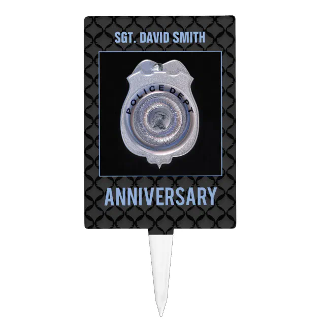 Custom Name, Anniversary with Police Department Cake Topper | Zazzle