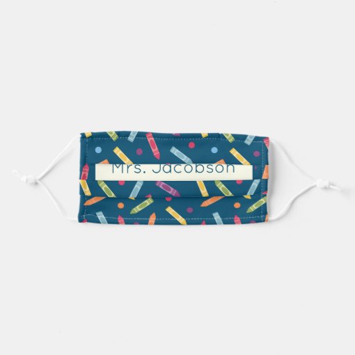 Custom Name Back To School Crayon Fabric Teacher Adult Cloth Face Mask ...