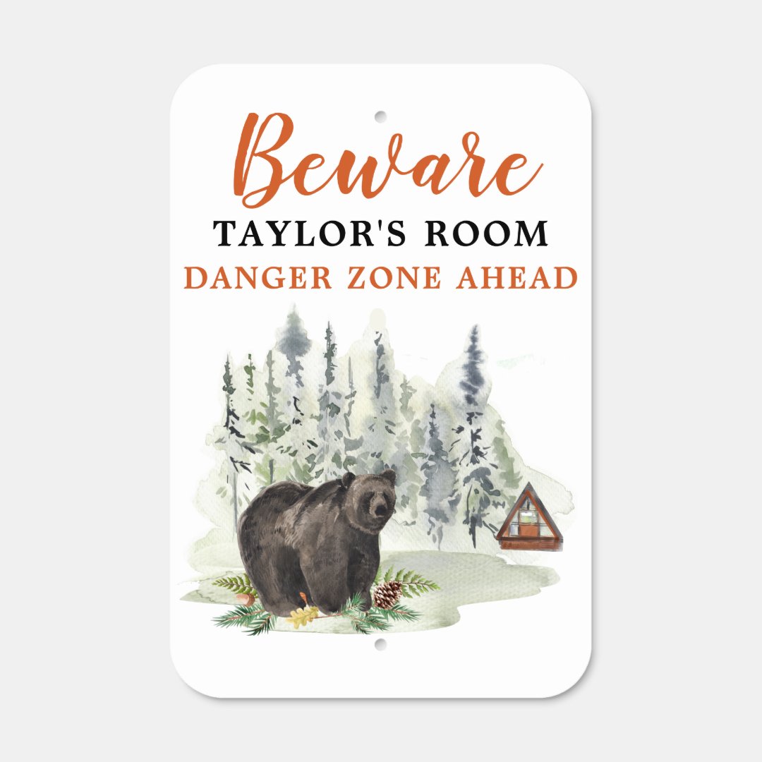 Custom Name, Beware Danger Zone, Bear, Room Metal Sign | Zazzle