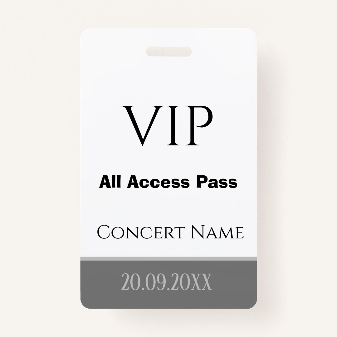 Custom Name Date VIP All Access Pass Gray Concert Badge | Zazzle