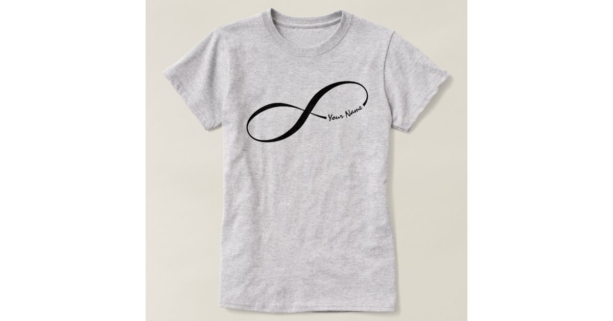 Custom Name Infinity Symbol T-Shirt | Zazzle