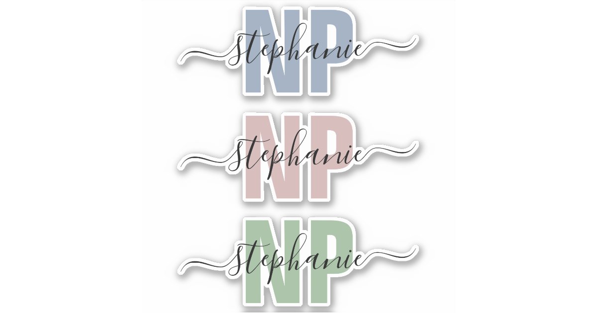 Custom Name NP Nurse Practitioner Personalized Sticker | Zazzle