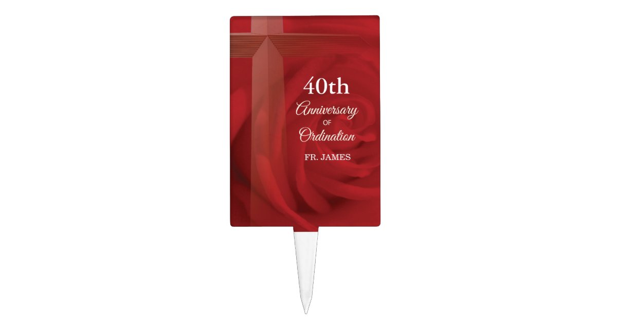 Custom Name Priest Anniversary Ordination Red Rose Cake Topper | Zazzle