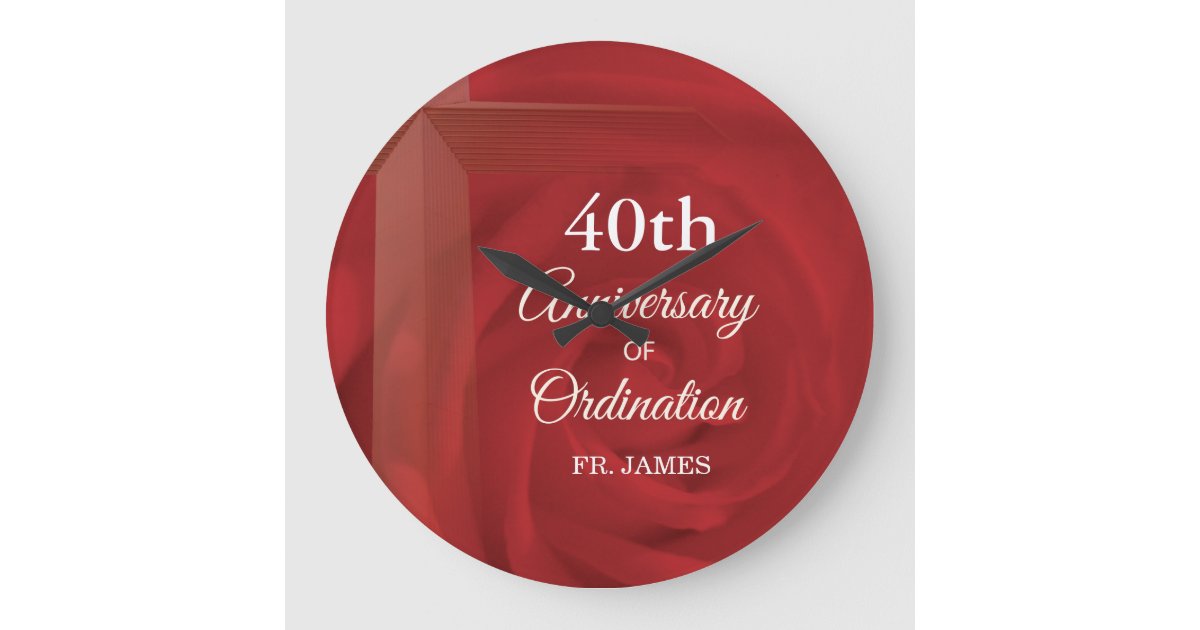 Custom Name Priest Anniversary Ordination Red Rose Large Clock | Zazzle
