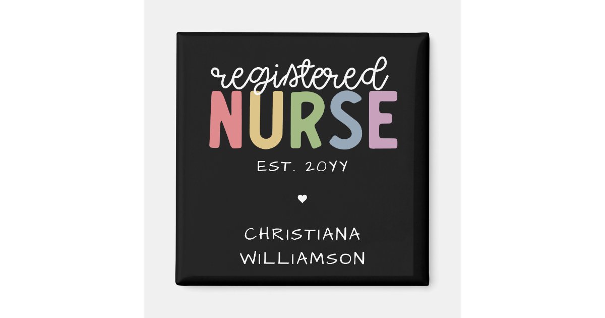Custom Name Registered Nurse RN Nurse Graduation Magnet | Zazzle