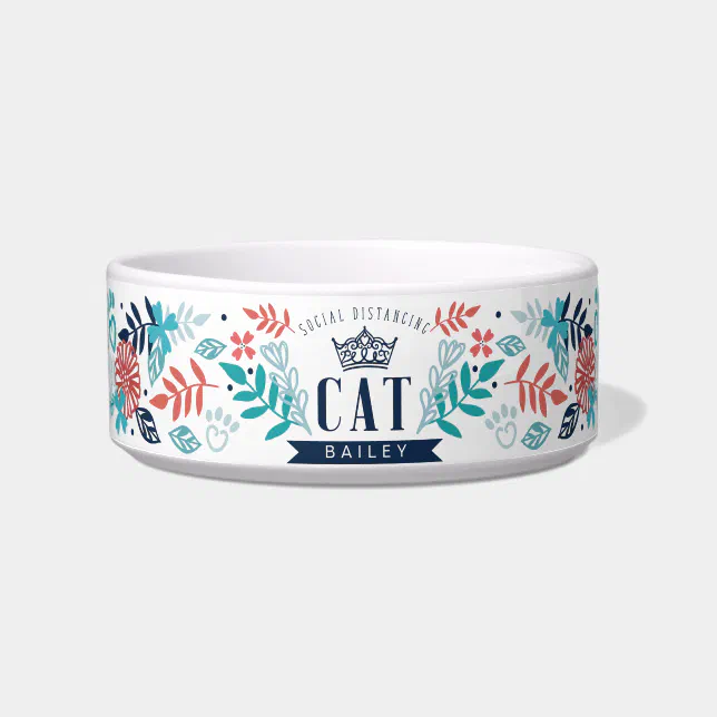 Custom Name Social Distancing Cat & Floral Design Bowl | Zazzle