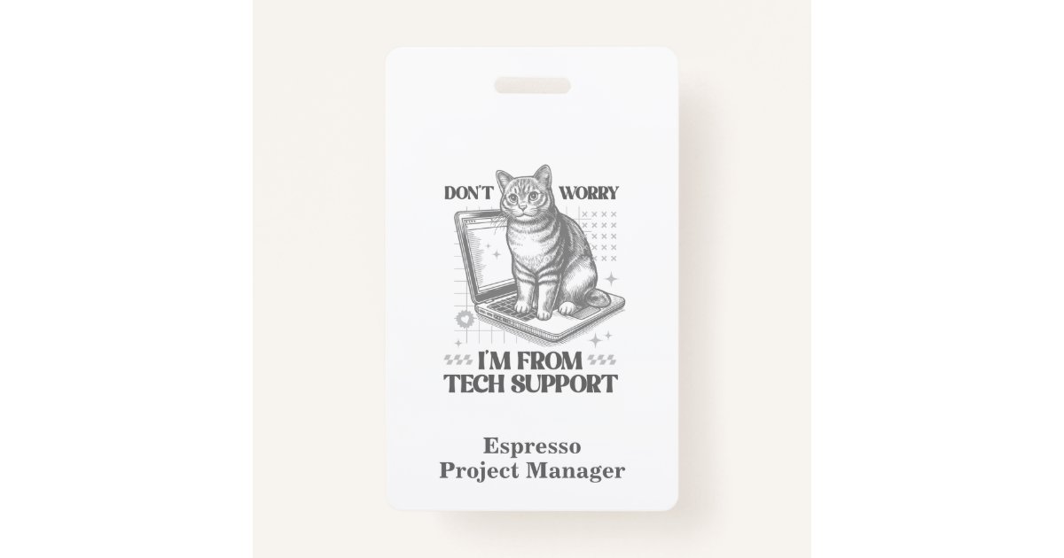 Custom Name & Title Cat Tech Support Work Badge | Zazzle