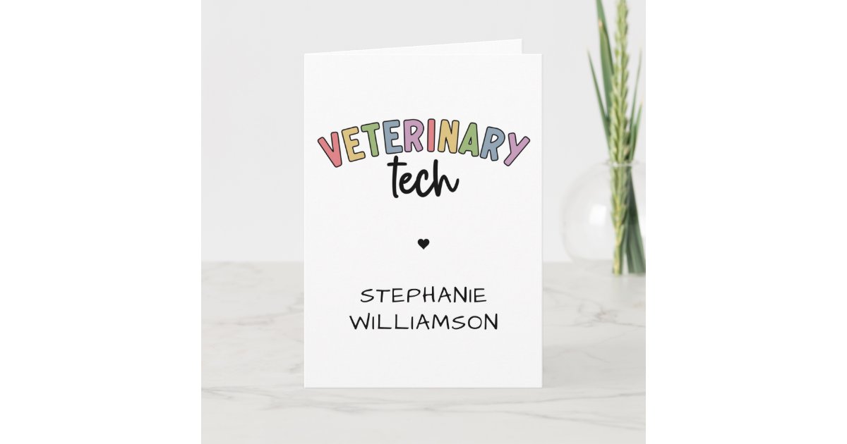 Custom Name Veterinary Tech | Vet Technician Card | Zazzle